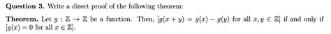 Solved Question Write A Direct Proof Of The Following Chegg