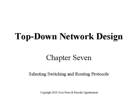 Topdown Network Design Chapter Seven Selecting Switching And
