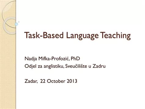Ppt Task Based Language Teaching Powerpoint Presentation Free