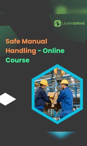 Buy Safe Manual Handling Online Course Learndrive Key Global