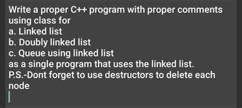 Solved Write A Proper C Program With Proper Comments Using