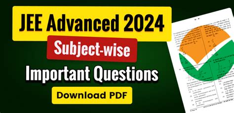 JEE Advanced Subject Wise Important Questions Download PDF