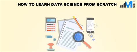 How To Learn Data Science From Scratch A Guide In 2025