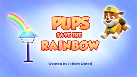 Pups Save The Rainbow Paw Patrol Wiki Fandom