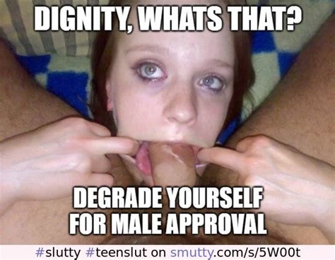 Slutty Lil Teenslut Dignity What S That Blowjob Captioned Pic Sex Com