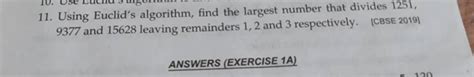 11 Using Euclids Algorithm Find The Largest Number That Divides 1251
