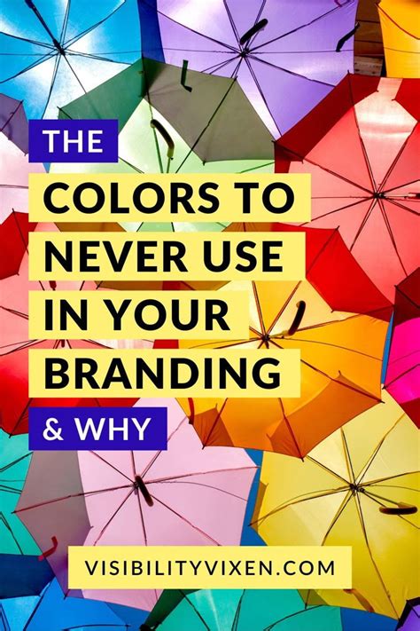 The Colors To Never Use In Branding And Their Impact
