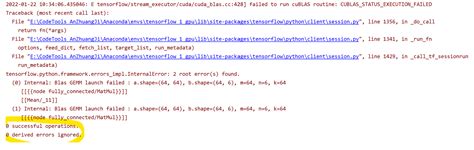关于使用tensorflow Gpu 1140版本训练时出现 0 Successful Operations 0 Derived Errors Ignored”的解决方法 Csdn博客