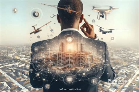 What Is IoT In Construction Definition Applications And Steps Neuroject