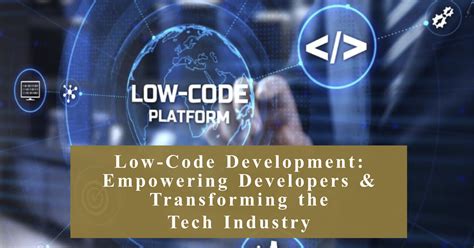 low code development empowering developers and transforming the uk