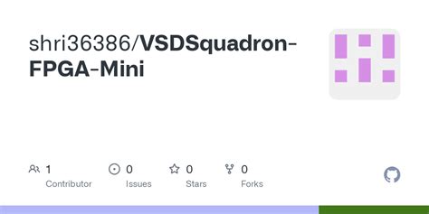 Github Shri36386vsdsquadron Fpga Mini