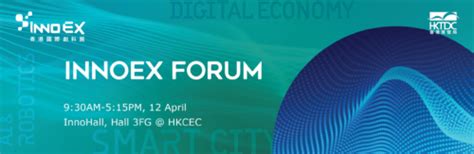 Supporting Event Innoex Forum 12 Apr 2023 Hong Kong Information Technology Federation