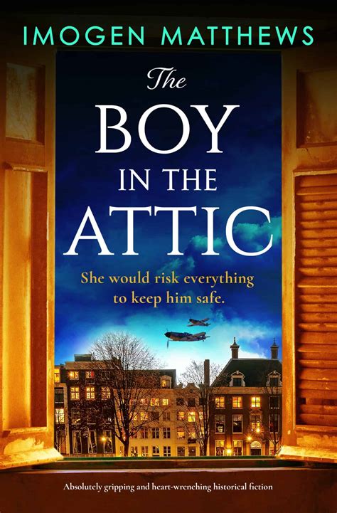 The Boy In The Attic By Imogen Matthews Book Review