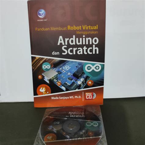 Jual Panduan Membuat Robot Virtual Menggunakan Arduino Dan Scratch CD Kota Semarang Sugeh