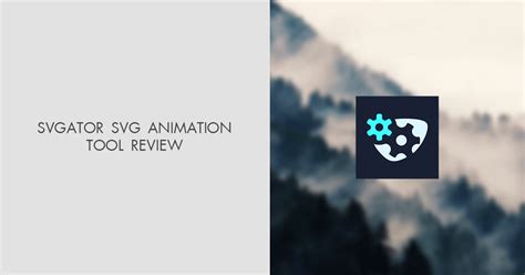 SVGator SVG Animation Tool Review Create SVGs Online