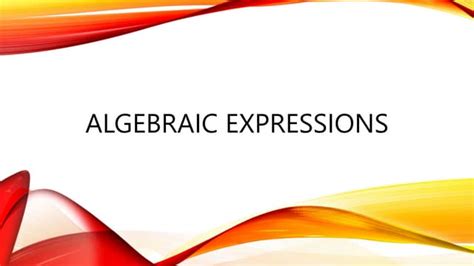 Grade 7 Algebraic Expressions Powerpoint Pptx