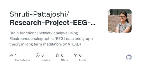 Github Shruti Pattajoshiresearch Project Eeg Data Analysis Brain Functional Network Analysis