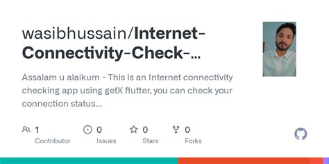 Github Wasibhussaininternet Connectivity Check App Getx Flutter Assalam U Alaikum This Is