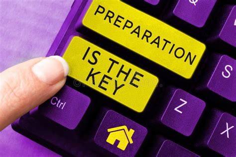 Conceptual Caption Preparation Is The Key Business Showcase Action Of Making Something Ready