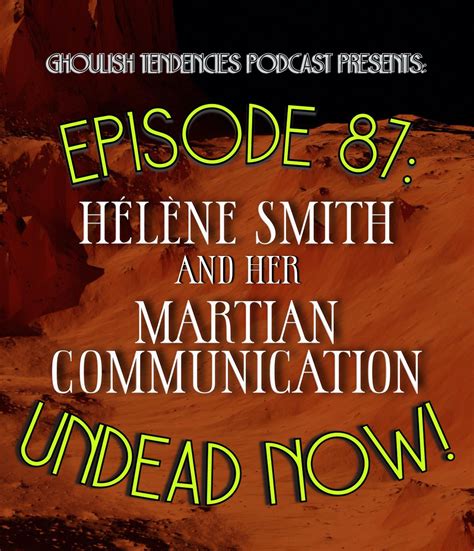 Hélène Smith And Her Martian Communication Ghoulish Tendencies