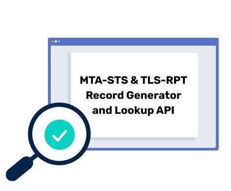 Mta Sts And Tls Rpt Record Generator And Lookup Api