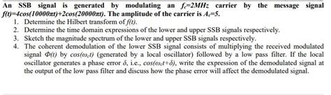 Solved An Ssb Signal Is Generated By Modulating An F 2mhz