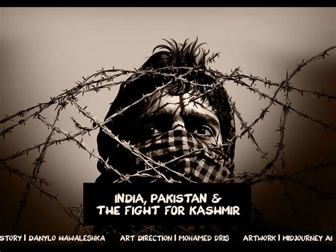 India Pakistan And The Fight For Kashmir India Pakistan Tensions Al Jazeera