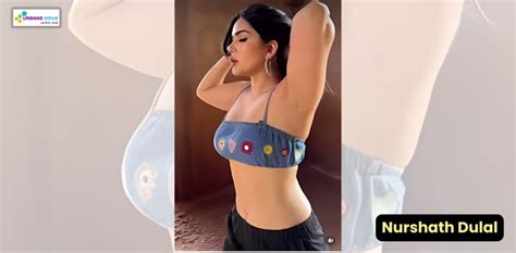 Nurshath Dulal Age Bio Net Worth Height Wife