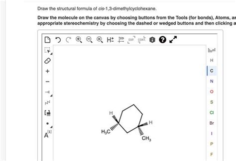 Solved Draw The Structural Formula Of Cis 1 3 Dimethylcyclohexane