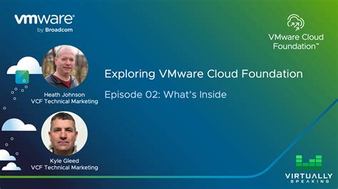 Exploring Vmware Cloud Foundation Whats Inside Vmware Cloud Foundation Vcf Blog