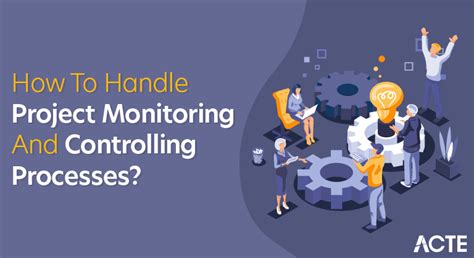 How To Handle Project Monitoring And Controlling Processes A Step By Step Guide Updated 2025