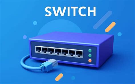 Switch Là Gì Phân Loại Đặc điểm And Phân Biệt Vs Hub Và Router