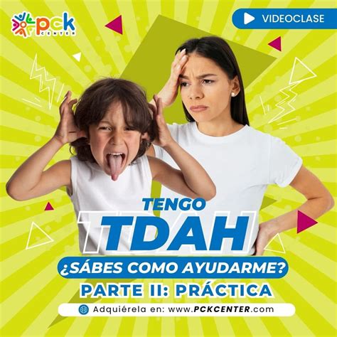 Tengo Tdah ¿sabes Cómo Ayudarme