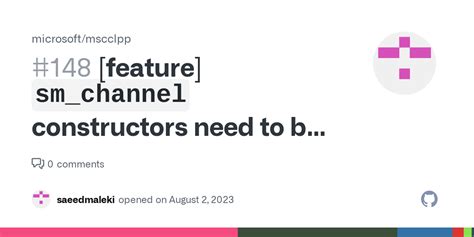Feature Sm Channel Constructors Need To Be Improved Issue Microsoft Mscclpp GitHub