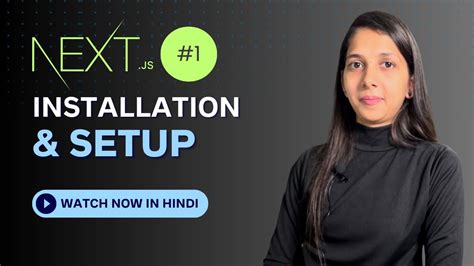 Nextjs Installation And Setup In Hindi Mastering Next Js 1 Nextjs In Hindi Youtube