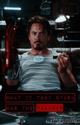 What If Tony Stark Was The Villain Horny For Tony Wattpad