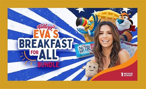 Kelloggs Launches Hunger Fighting Breakfast Bundle With Eva Longoria