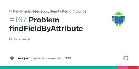 Problem FindFieldByAttribute Issue Flutter Form Builder Ecosystem Flutter Form Builder