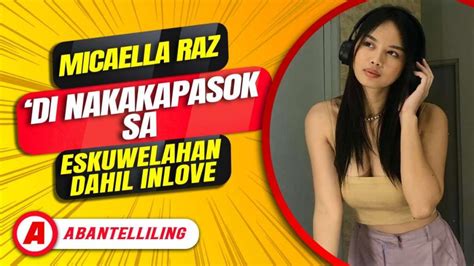 Micaella Raz Di Nakakapasok Sa Eskuwelahan Dahil Inlove Abante Tnt