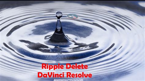 How To Ripple Delete In DaVinci Resolve FIXES 2025