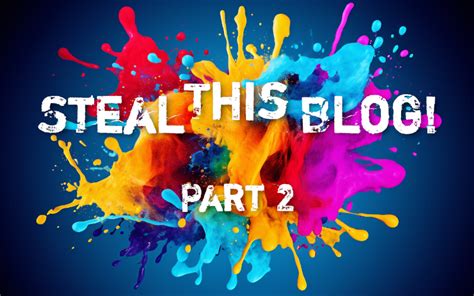 Steal This Blog Part 2 Filtering Collections By Tags Authors And
