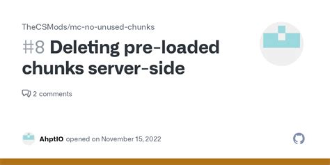 Deleting Pre Loaded Chunks Server Side Issue TheCSMods Mc No Unused Chunks GitHub