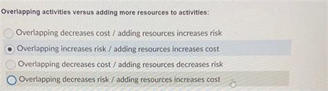 Solved Overlapping Activities Versus Adding More Resources