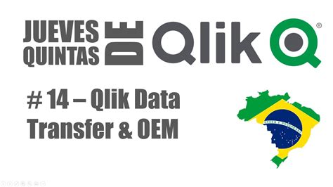 Quintas De Qlik 14 Qlik Data Trasnfer Y OEM YouTube