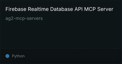 Firebase Realtime Database Api Mcp Server Glama