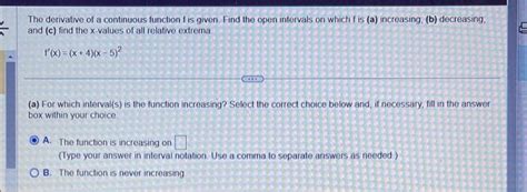 Solved The Derivative Of A Continuous Function F Is Given