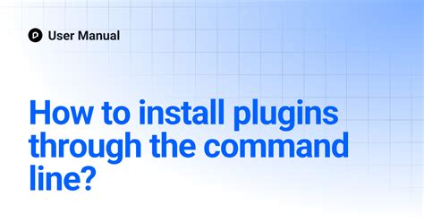 How To Install Plugins User Manual