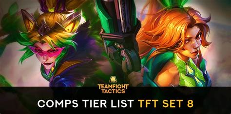 TFT Set 8 Besten Comps Tier List JeuMobi Com
