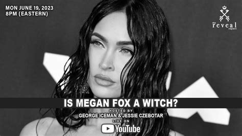 Tonight Is Hollywood Star Megan Fox A Witch Youtube