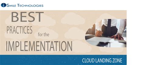 Best Practices For The Implementation Of Cloud Landing Zone ISmile